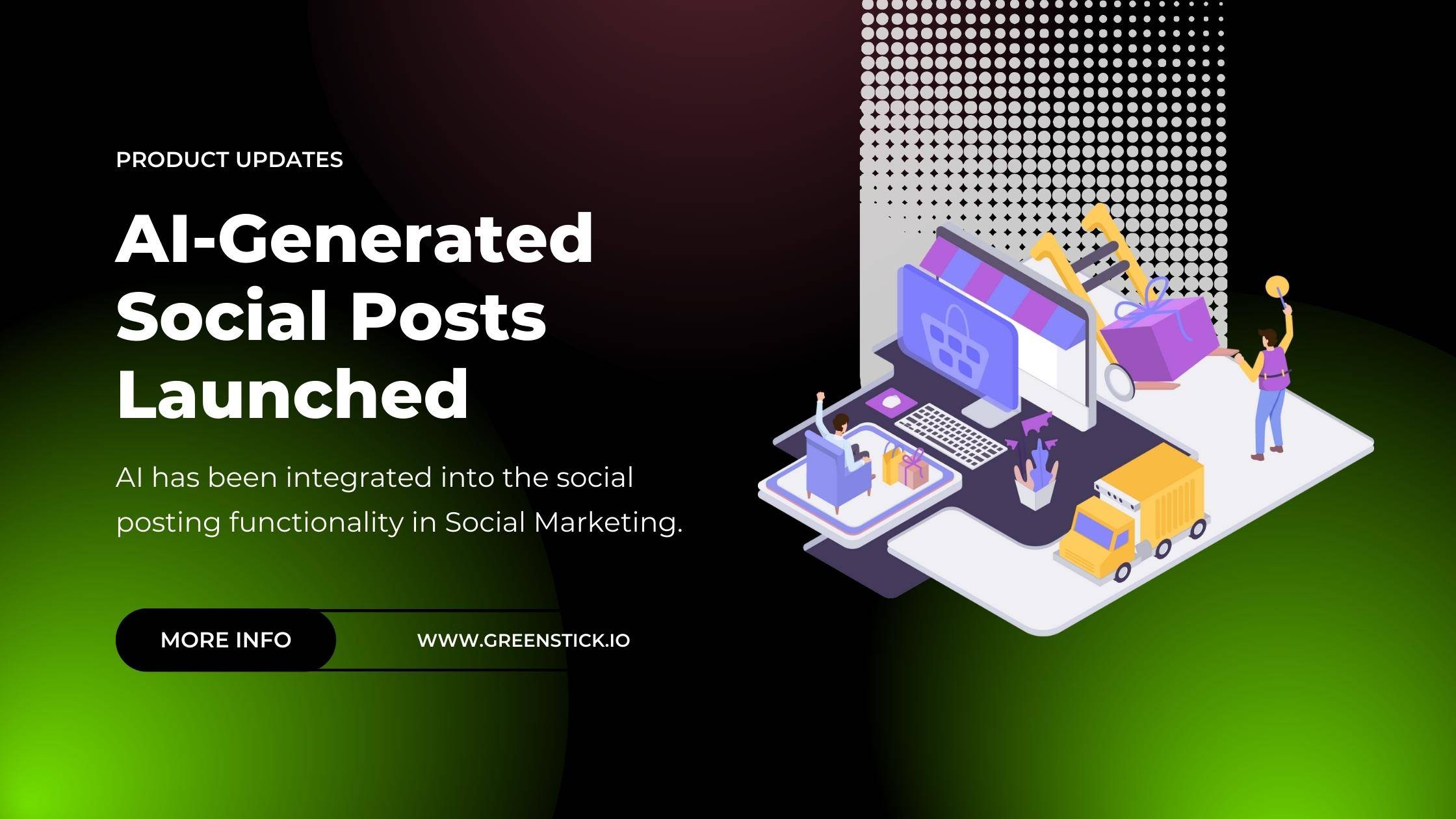AI-Generated Social Posts Launching In Social Marketing - GREENstick ...